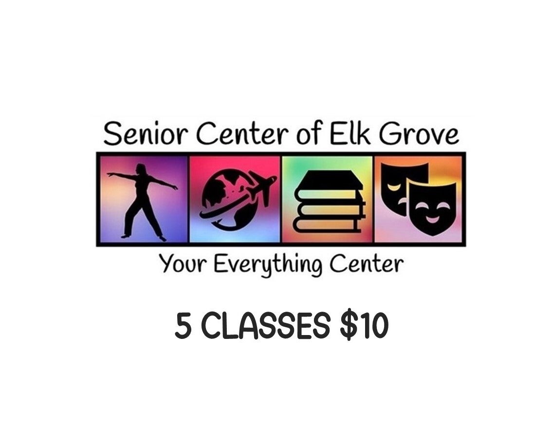 05 Classes | Senior Center of Elk Grove